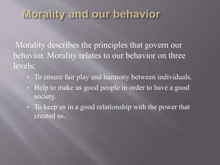 Philosophy of morality and ethics | PPTX