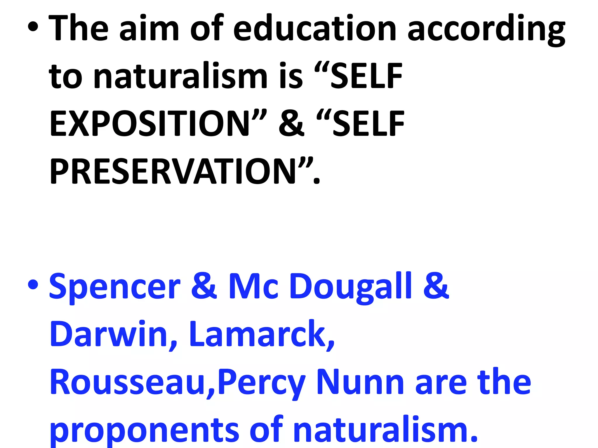 PHILOSOPHY OF NATURALISM & EDUCATION | PPTX