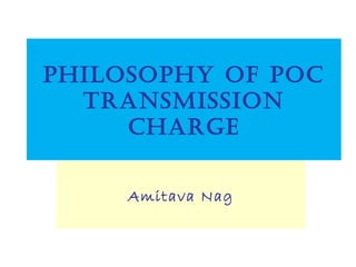 Sharing Transmission Charges in India: Philosophy and adaptation | PPT