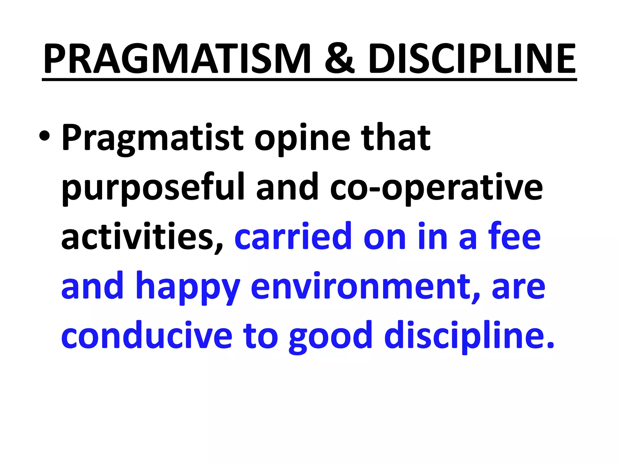 PHILOSOPHY OF PRAGMATISM & EDUCATION | PPTX