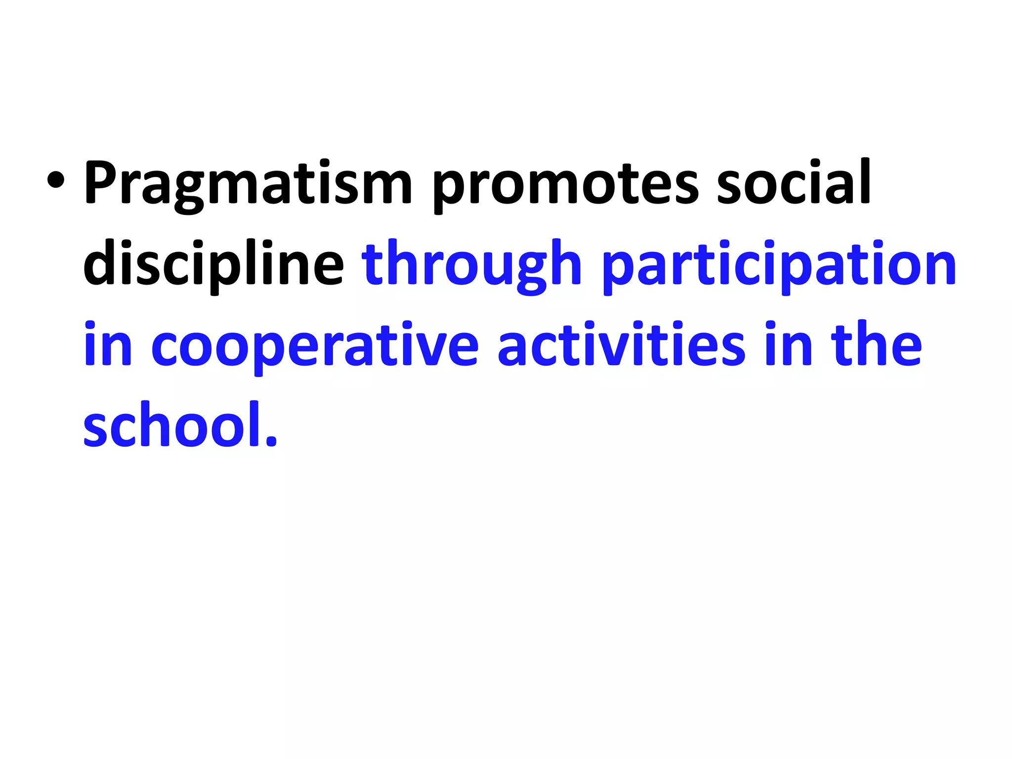 PHILOSOPHY OF PRAGMATISM & EDUCATION | PPTX