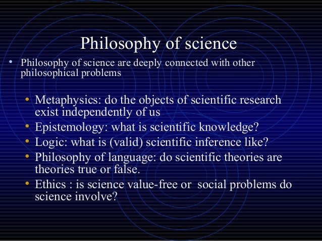 Philosophy of science
