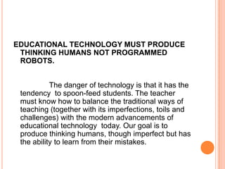 Philosophy on instructional technology | PPTX