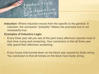Philosophy,logic and its kind,inductive and deductive reasoning ppt | PPTX