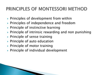 MONTESSORI METHOD OF TEACHING - LIFE AND EDUCATIONAL CONTRIBUTIONS | PPTX