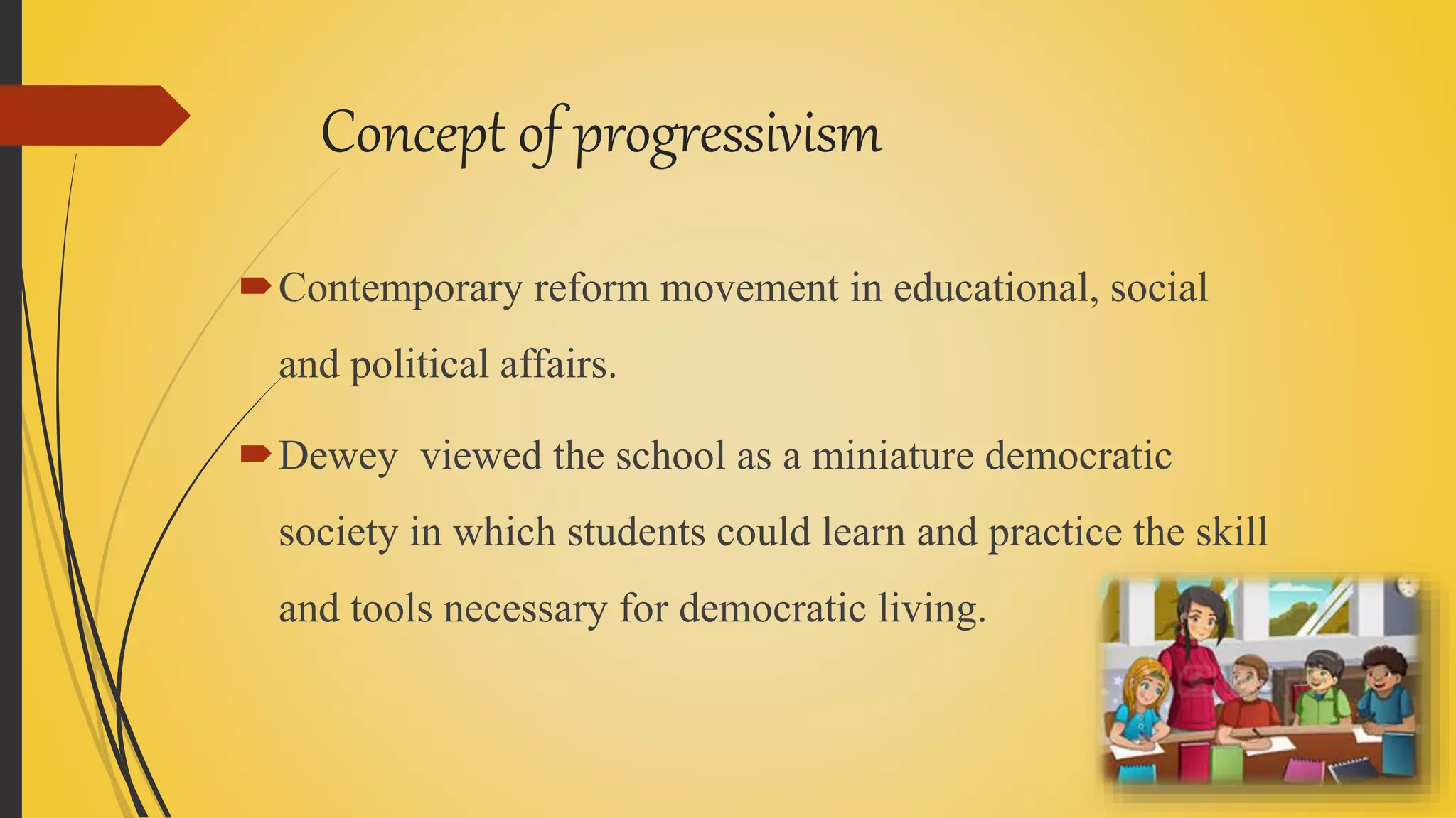 Philosophy of progressivism | PPTX