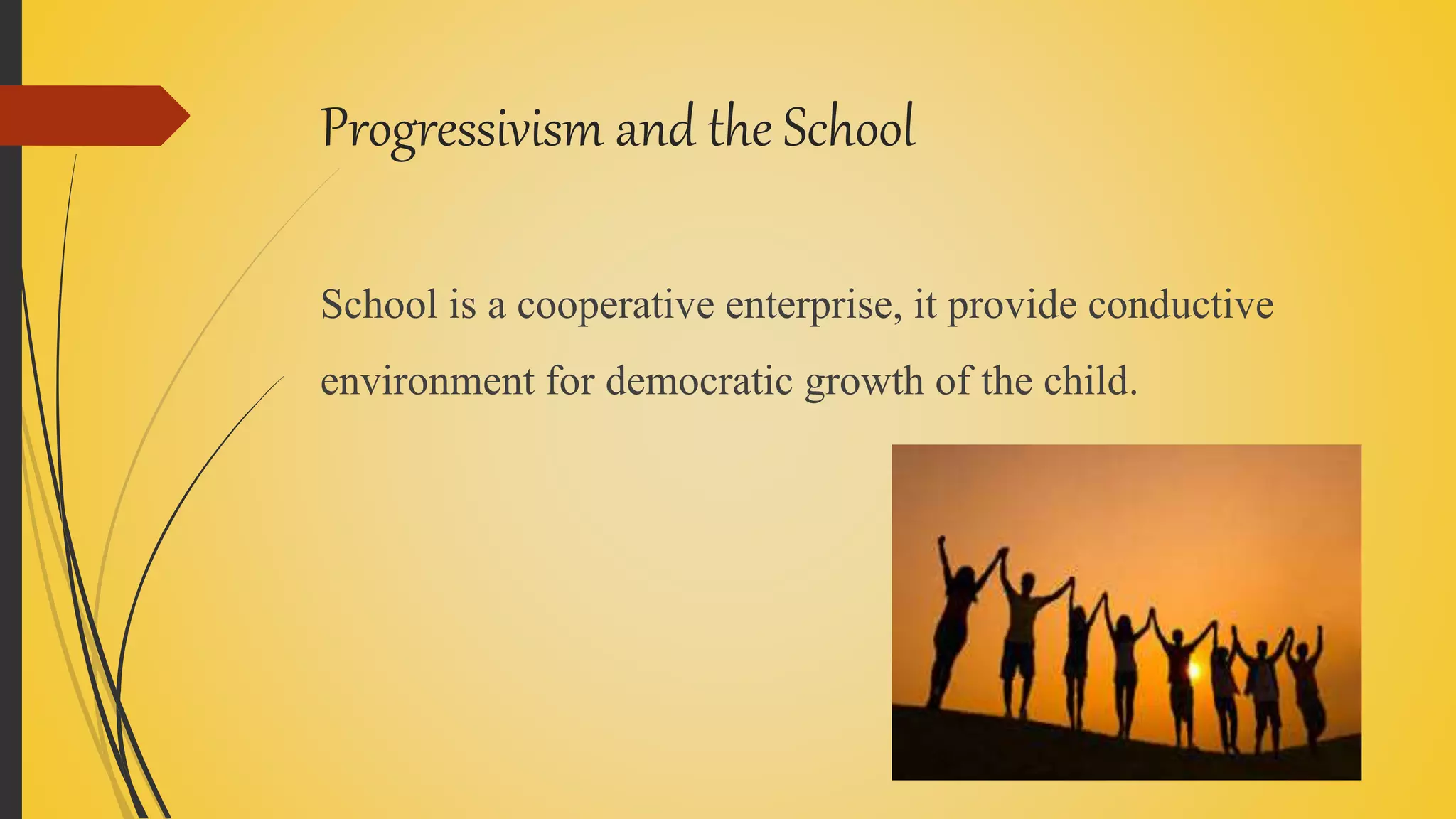 Philosophy of progressivism | PPTX