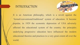 Philosophy of progressivism | PPTX
