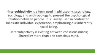Philosophy Q2 W2.3-intersubjectivity.pptx