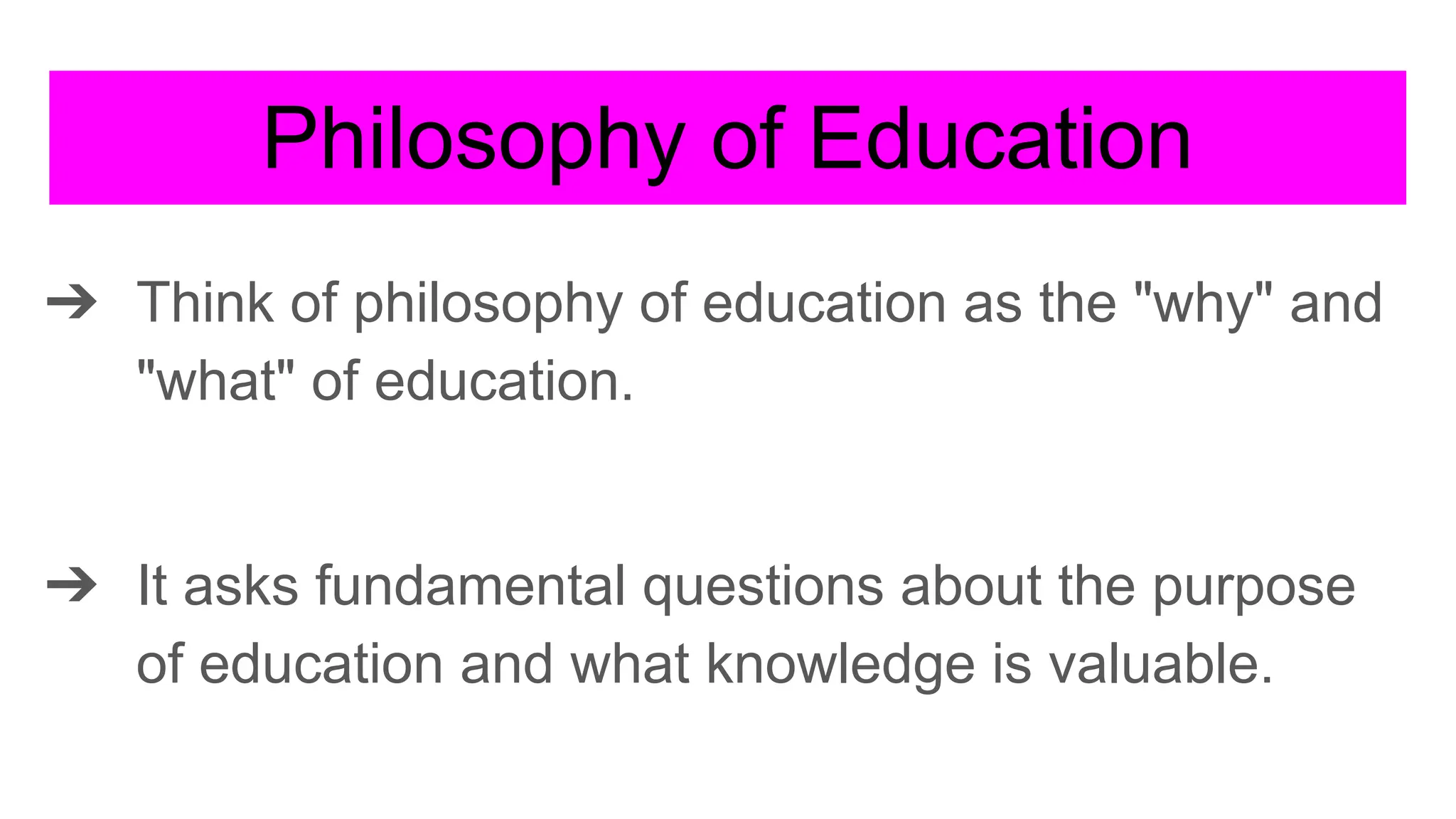 Philosophy of Education and Educational Philosophy | PDF | Education