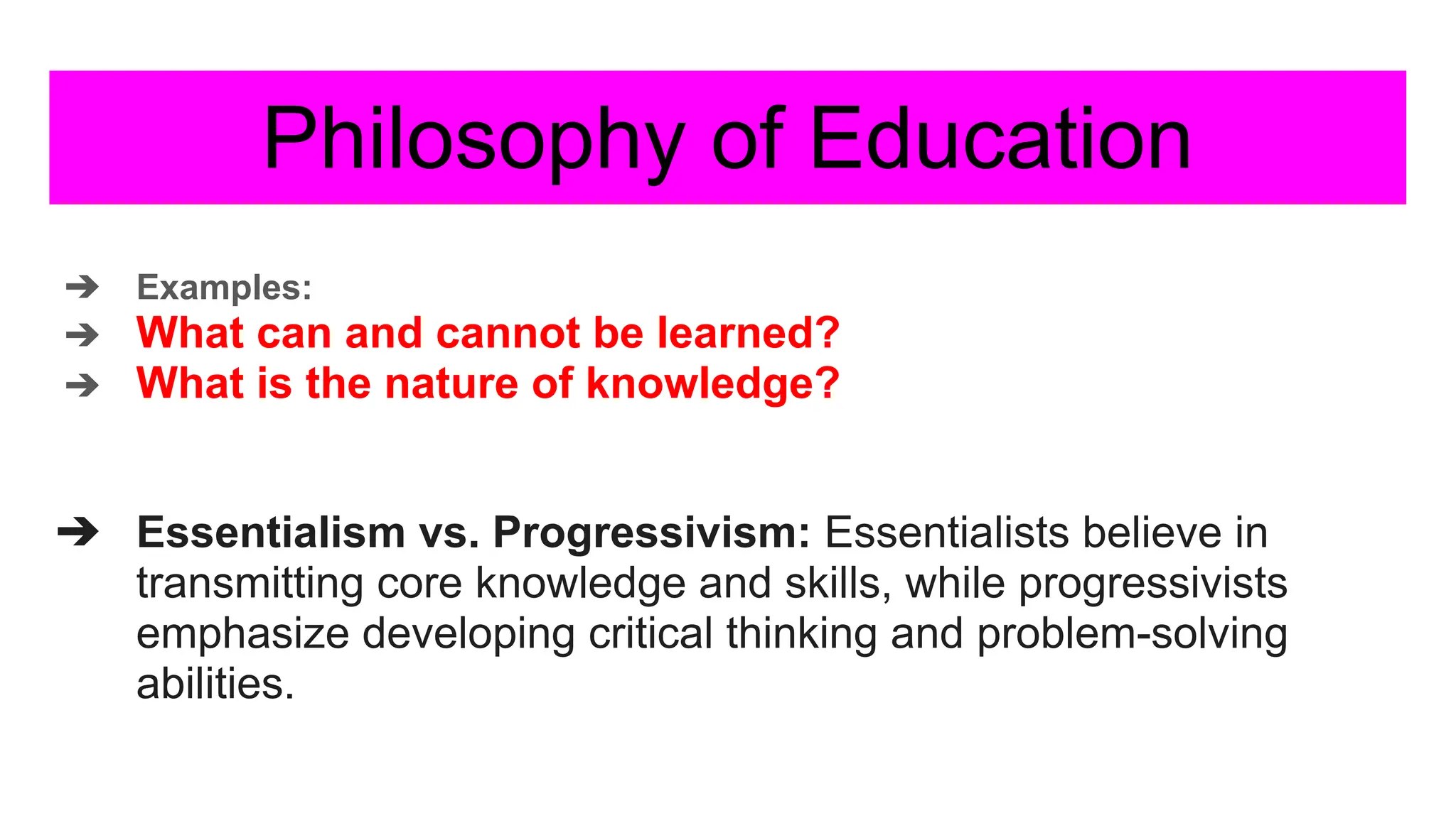 Philosophy of Education and Educational Philosophy | PPT