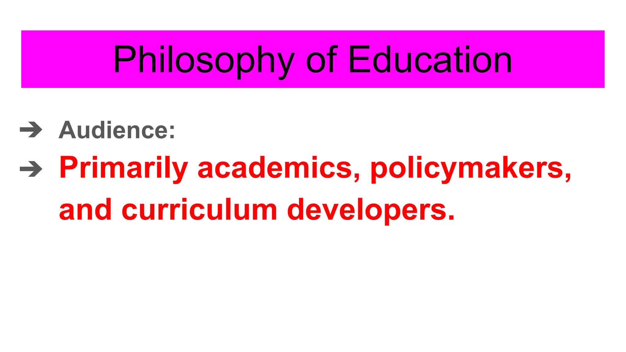 Philosophy of Education and Educational Philosophy | PDF | Education