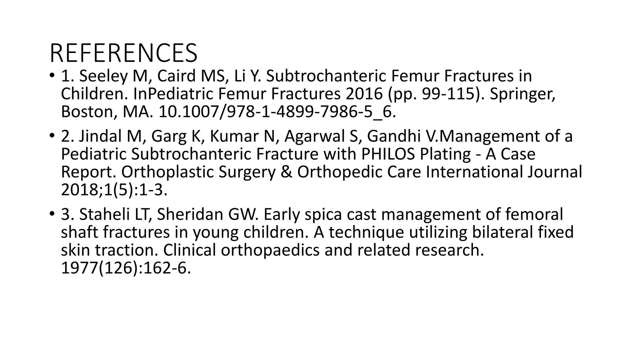 PHILOS PLATE CASE STUDY FOR SUBTROCHANTERIC FRACTURE | PPTX