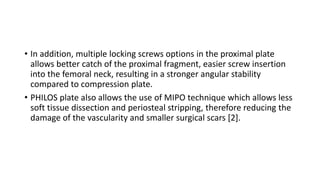 PHILOS PLATE CASE STUDY FOR SUBTROCHANTERIC FRACTURE | PPTX