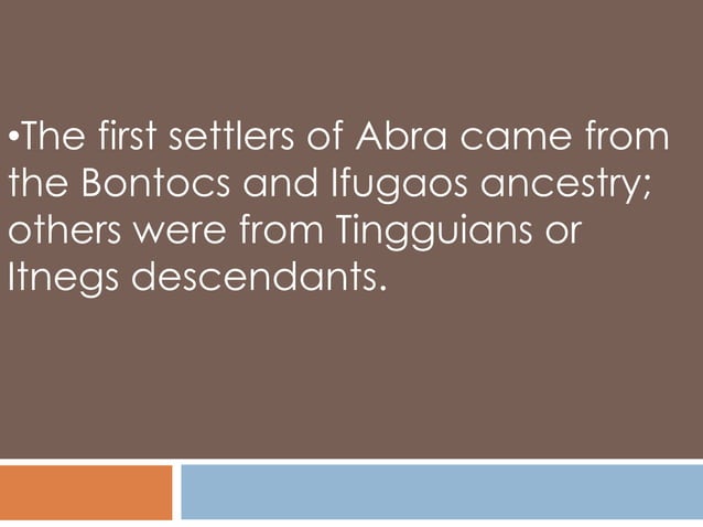 PHILIPPINE HISTORY: Province of Abra, CAR, Philippines | PPTX