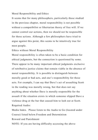 PHI Module 8 OverviewFree Will, Freedom, Moral Responsibility, a.docx
