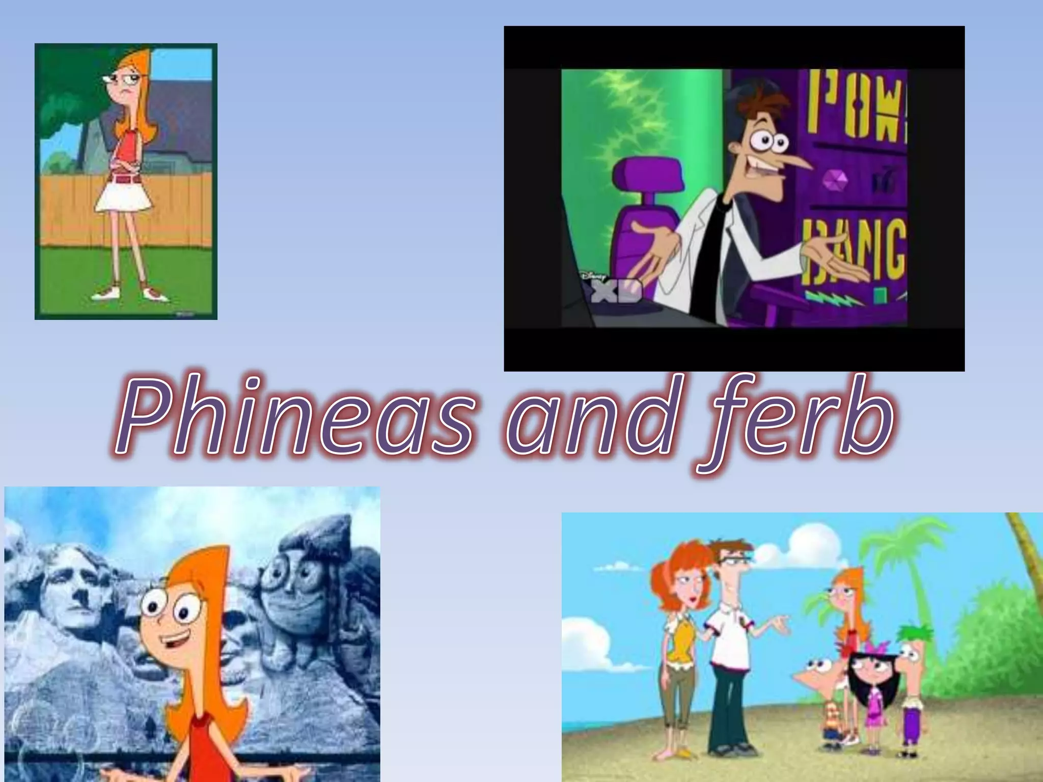 Phineas And Ferb | PPTX