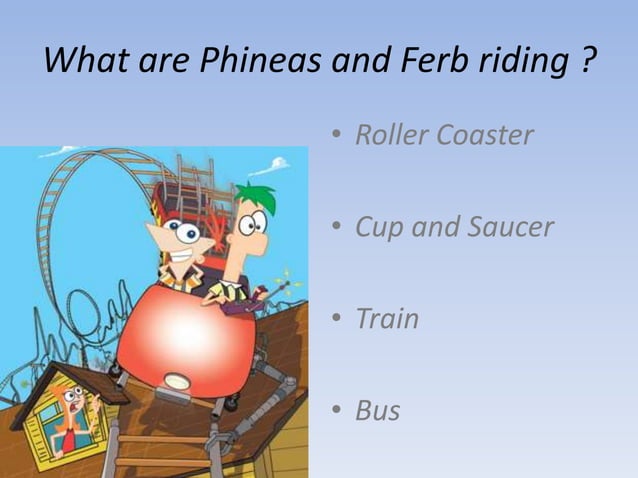 Phineas And Ferb | PPTX