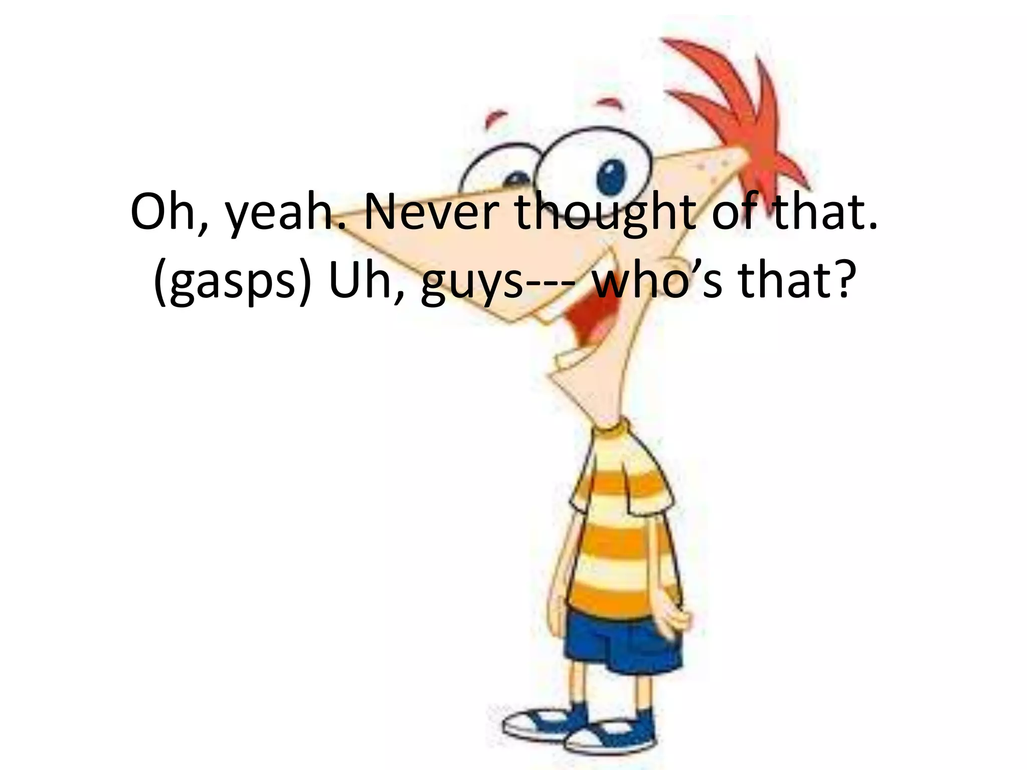 Phineas and ferb | PPTX