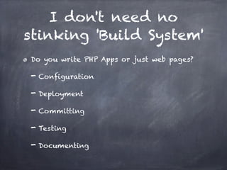 An introduction to Phing the PHP build system (PHPDay, May 2012) | KEY | Web Development | Internet