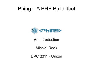 Phing - A PHP Build Tool (An Introduction) | ODP | Programming Languages | Computing