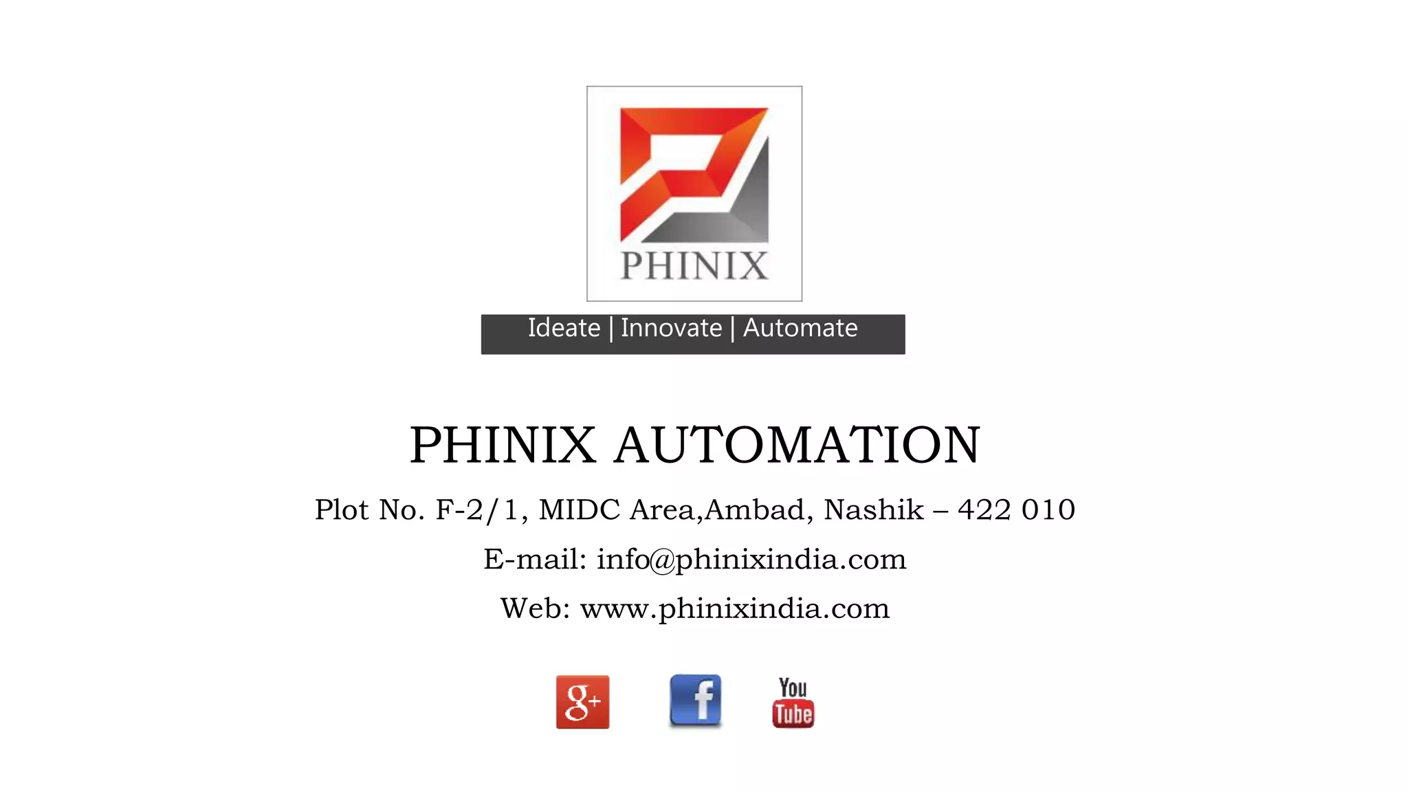 Phinix Automation Manufacturing Facility | PPT