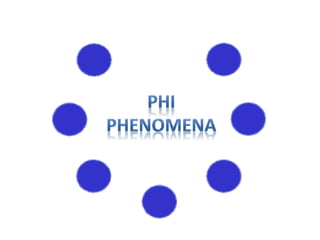 Phi phenomena | PPT