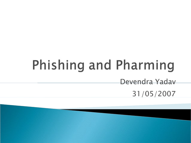 Phishing & Pharming | PPT