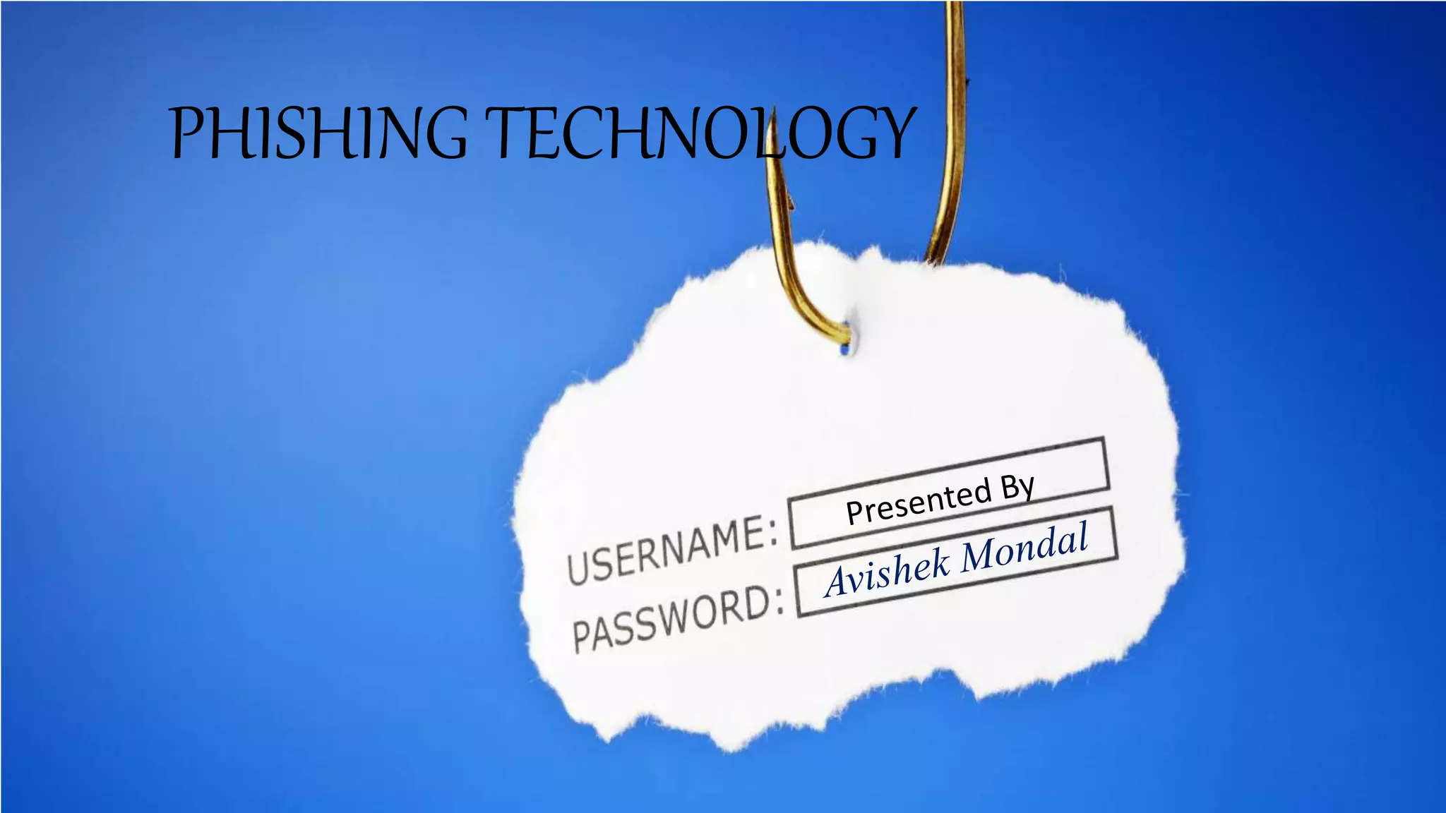 Phishing Technology | PPTX | Internet | Computing