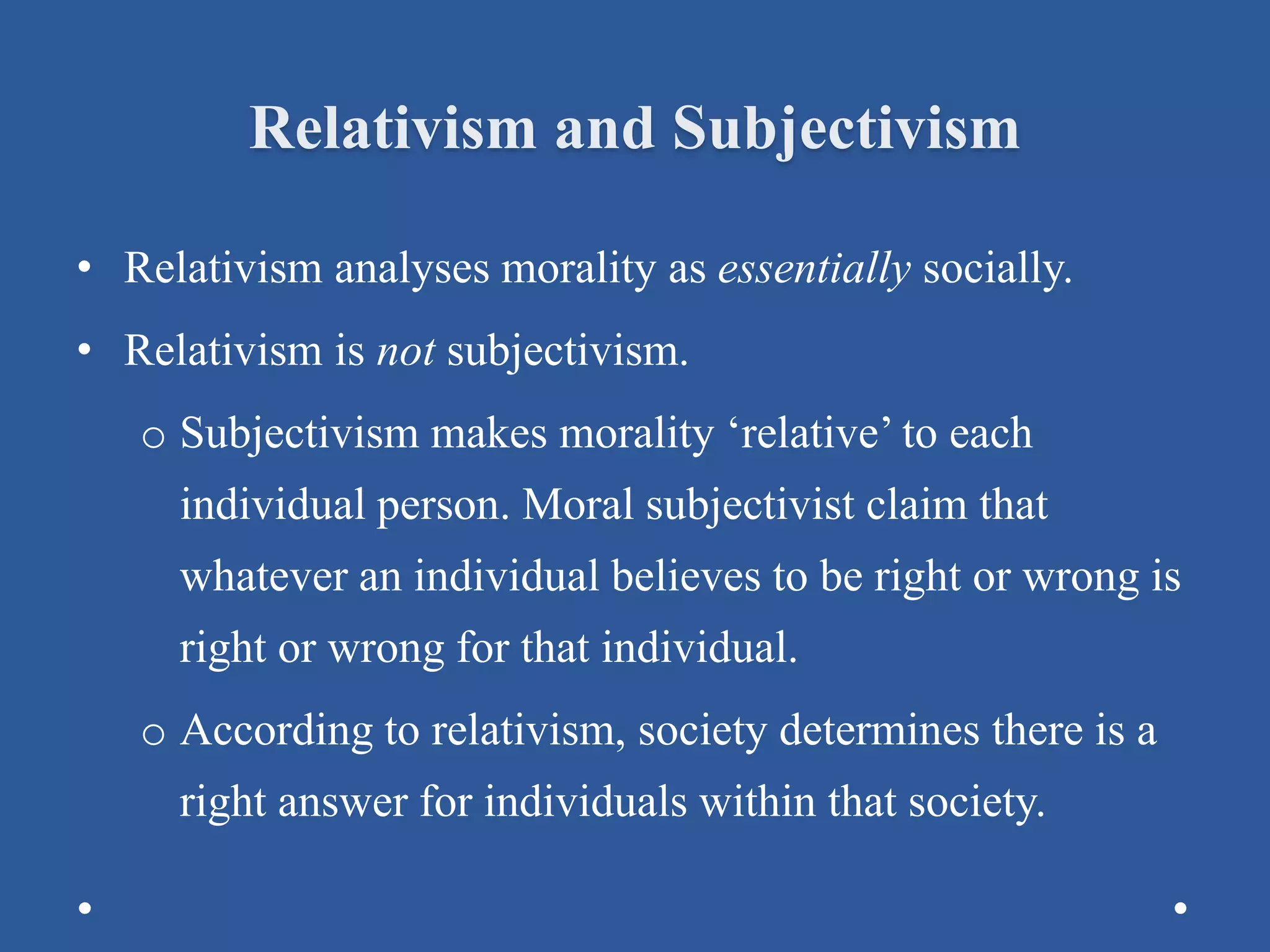 Phl 105 nihilism relativism-objectivism-subjectivism(3) | PPTX