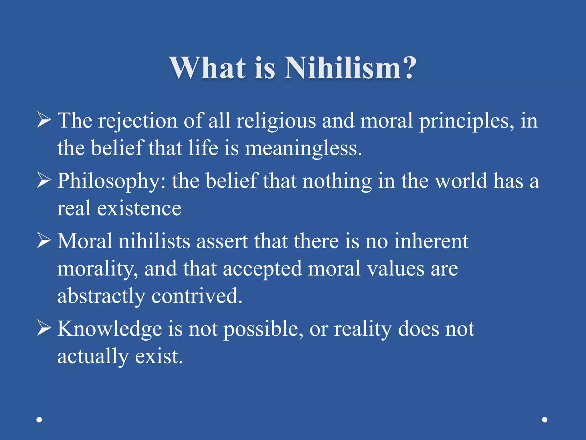Phl 105 nihilism relativism-objectivism-subjectivism(3) | PPTX