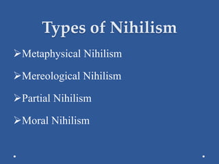 Phl 105 nihilism relativism-objectivism-subjectivism(3) | PPTX