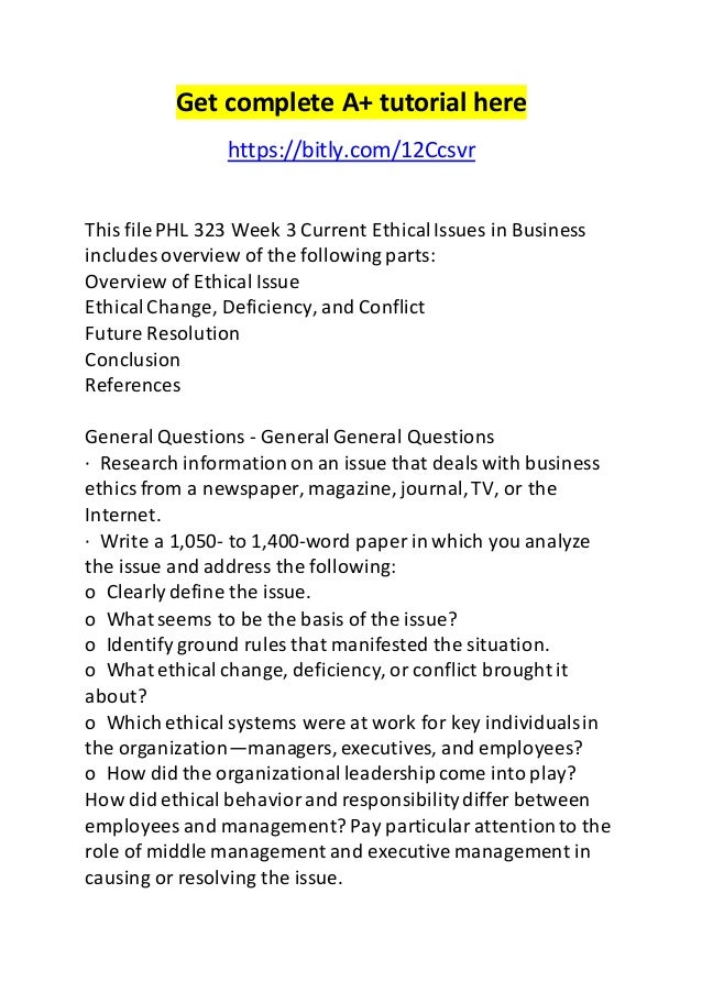 Phl 323 Week 3 Current Ethical Issues In Business phl-323-week-3-current-ethical-issues-in-business