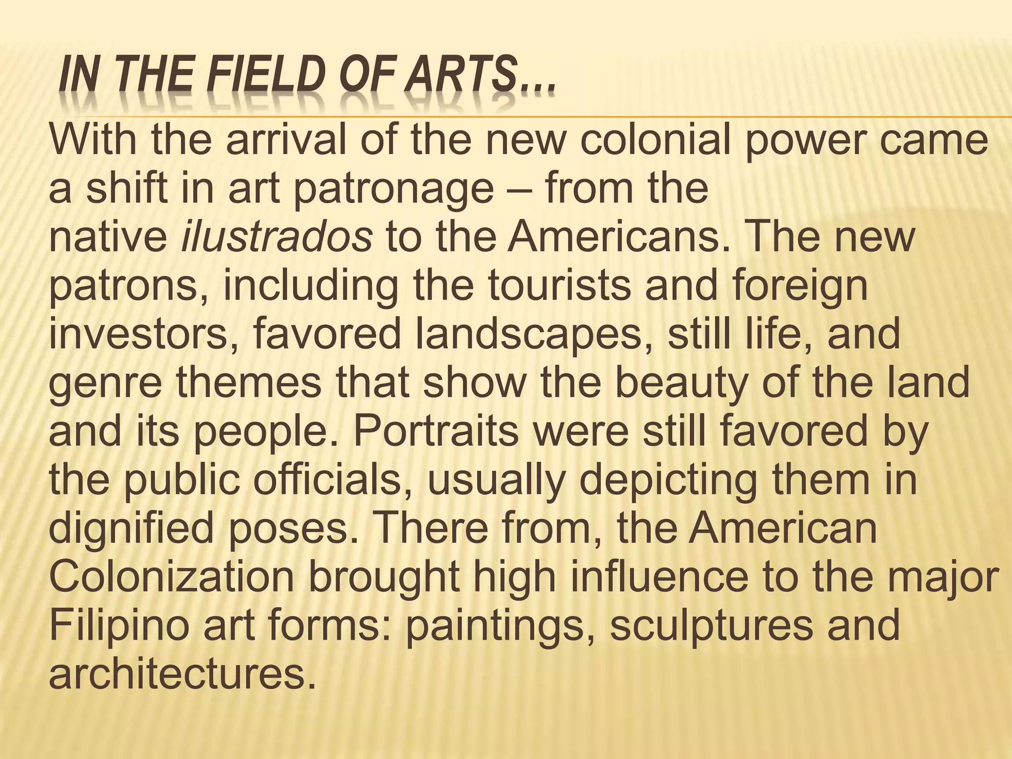 The Philippine Arts During American Colonization | PPTX