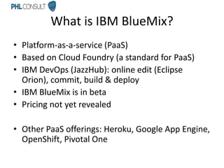 An introduction to IBM BlueMix | PPT
