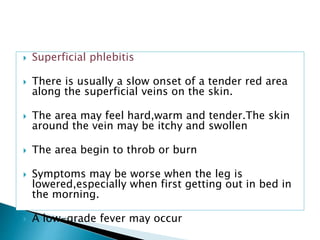 PHLEBITIS AND THROMBOPHLEBITIS.pptx