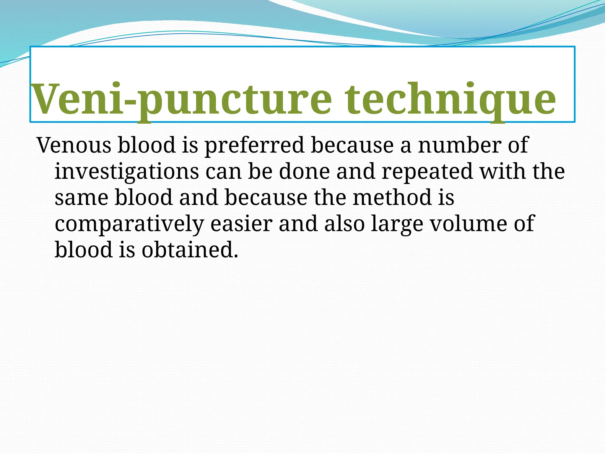 Blood Collection via different techniques | PPTX