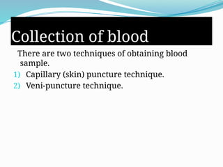 Blood Collection via different techniques | PPTX