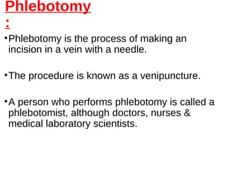 Phlebotomy | PPT | Blood Disorders | Diseases and Conditions