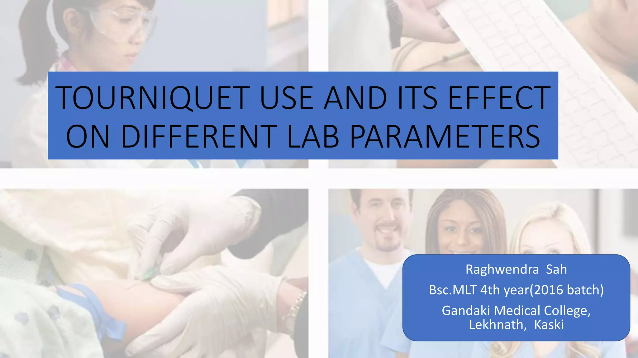 Effect of tourniquet on lab parameters and effect of hemolysis on lab ...