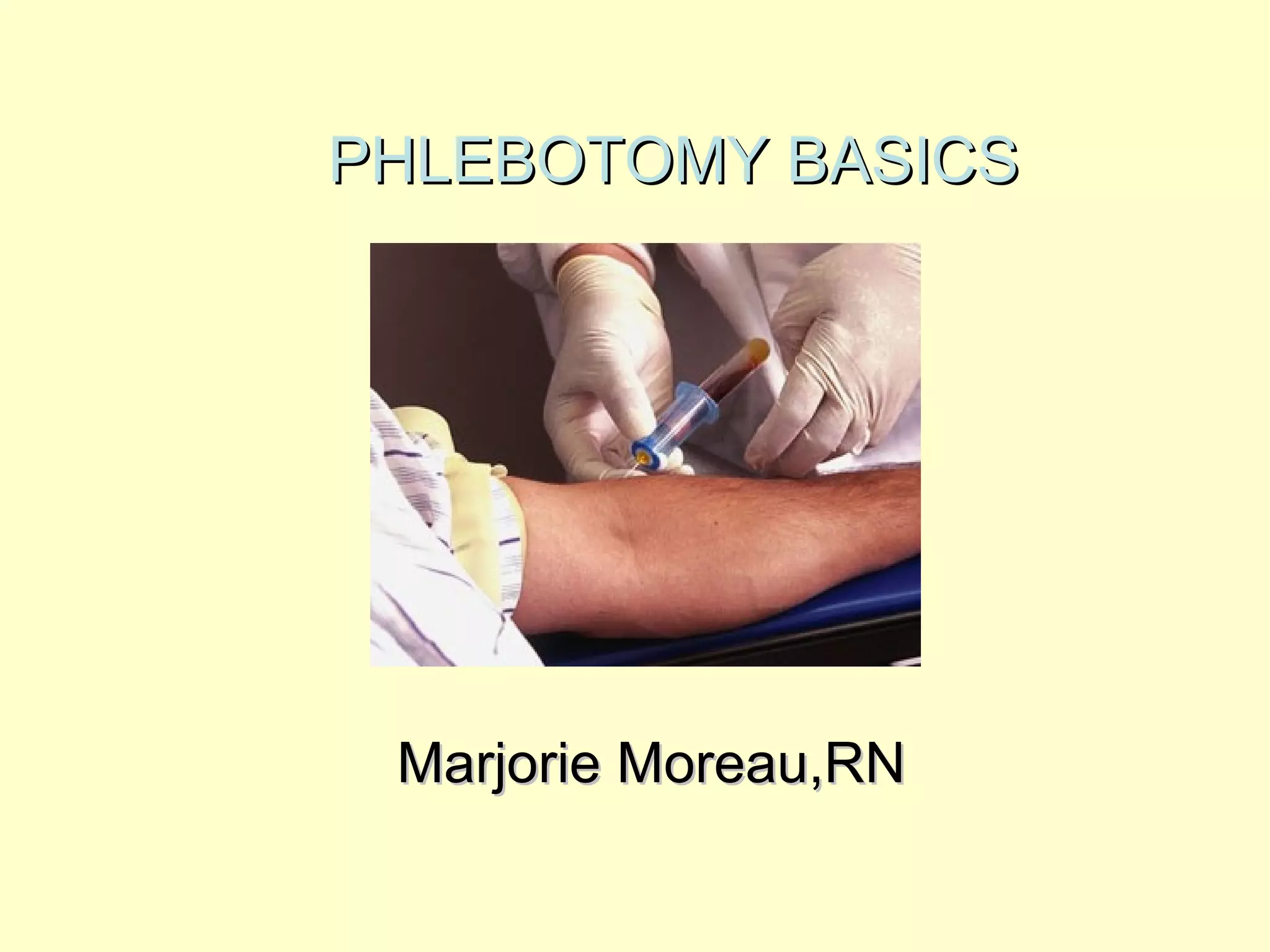 Phlebotomy -2[1] | PPT