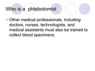 Phlebotomy (1) definition and Types and classification | PPT