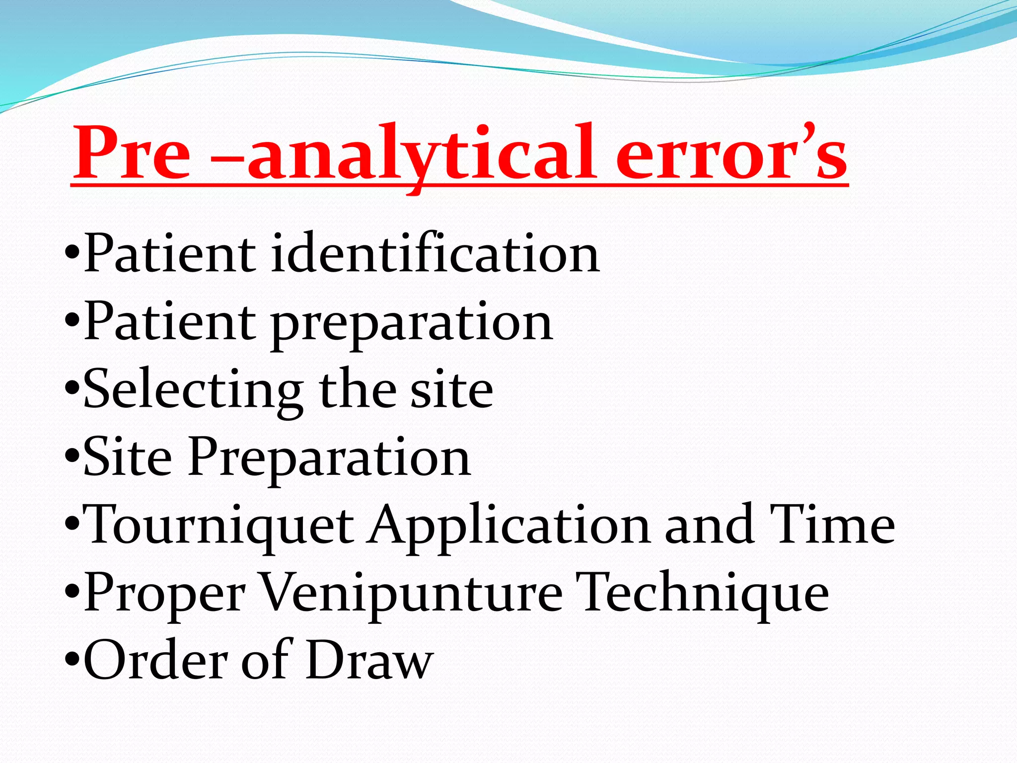Phlebotomy and Pre-analytical error ppt.pptx