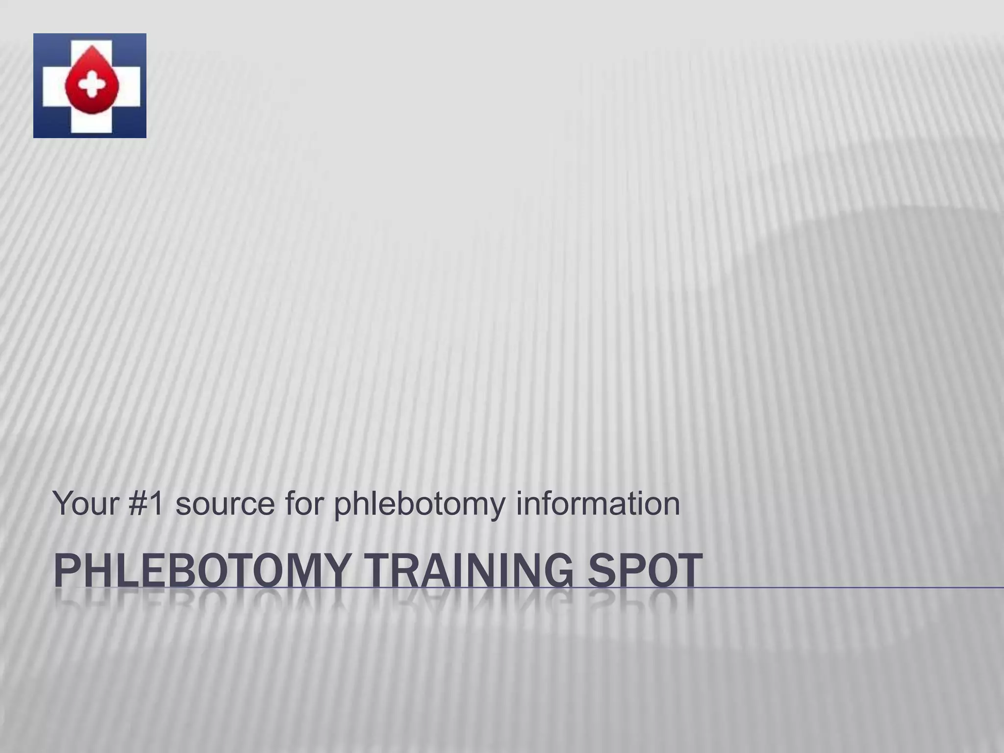Phlebotomist Training Spot | PPTX