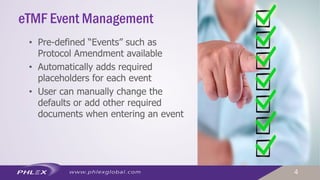PhlexEview 4, The Smart eTMF Solution | PPT
