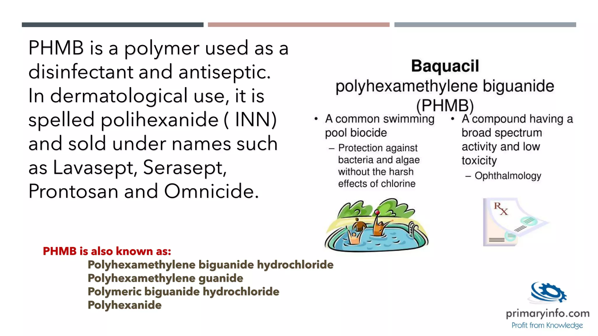 PHMB - Polyhexamethylene Biguanide | PPT