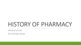 PHMD101-History-of-Pharmacy-ppt_131603.pptx