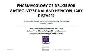 PHMD 444_GIT Pharmacology_Prof Banga_Final.pptx