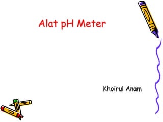 prinsip dasar ph meter ph meter ph meter ph meetr ph meter | PPT