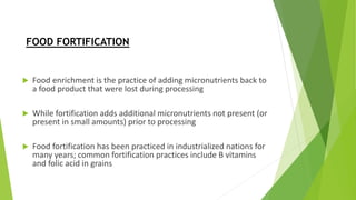PHN... Fortification and enrichment ppt slide | PPT